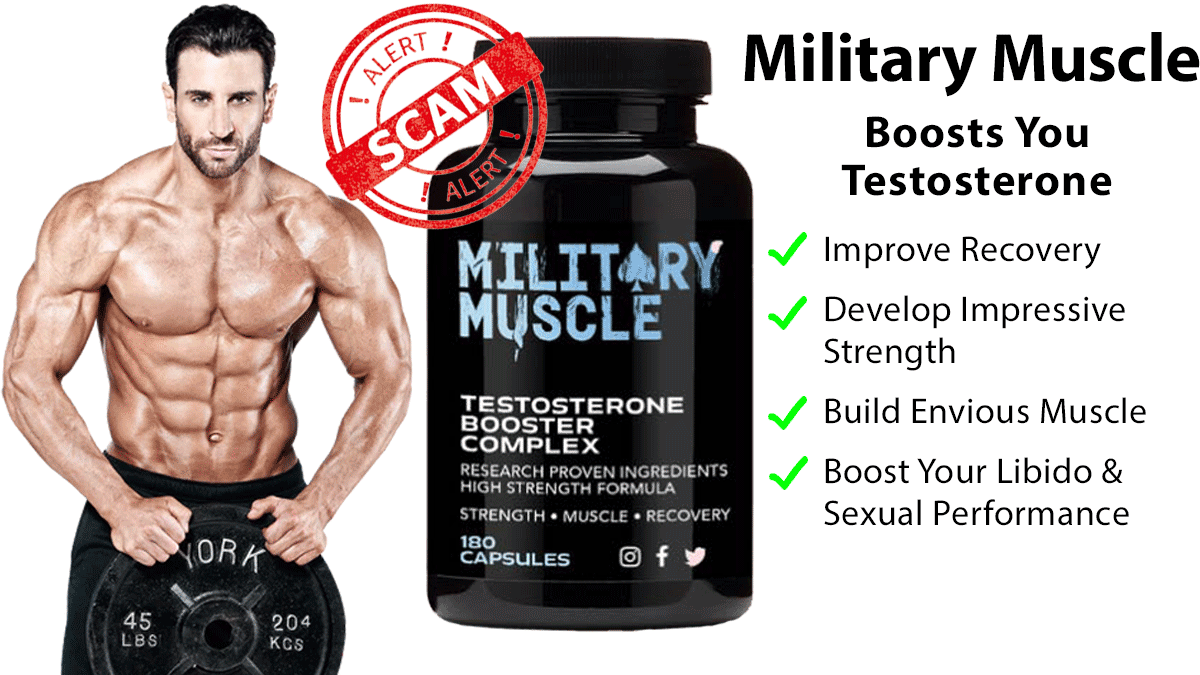 Military Muscle Scam Review: Is it a Safe way to Build Muscles?